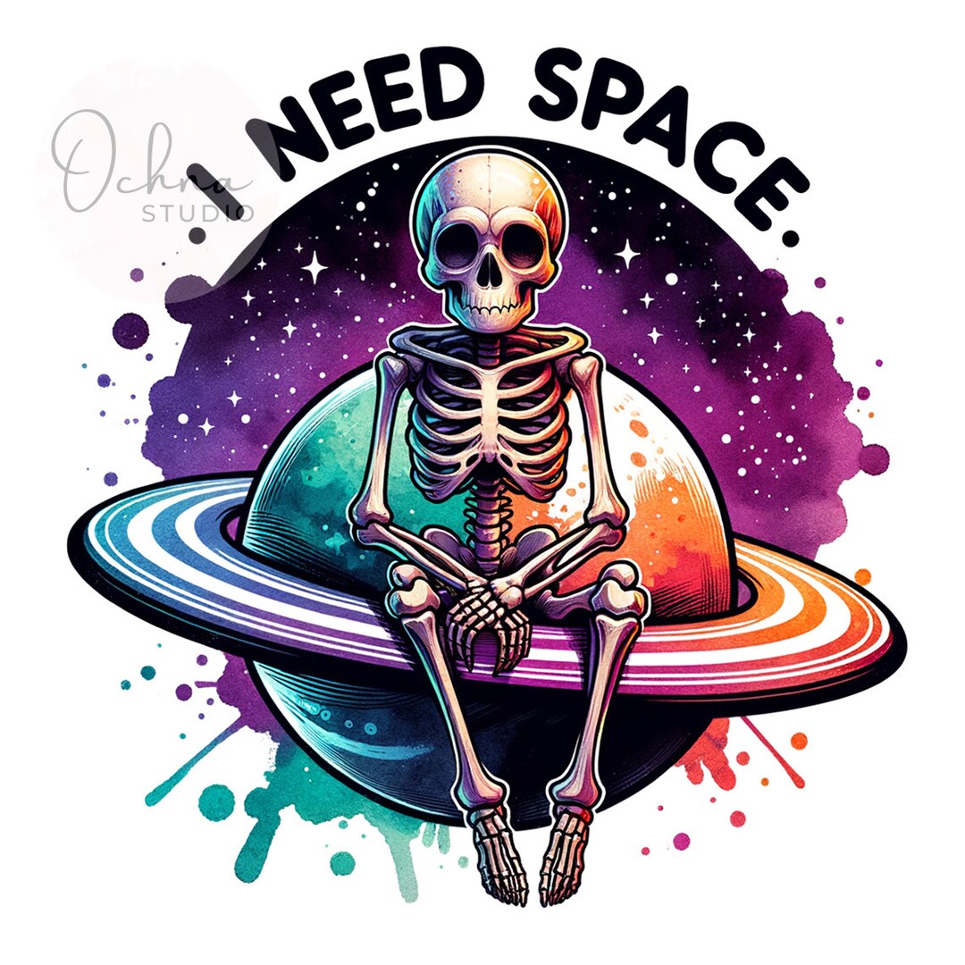 I Need Space PNG, Spooky Skeleton Clipart, Space Png, Space Skeleton ...