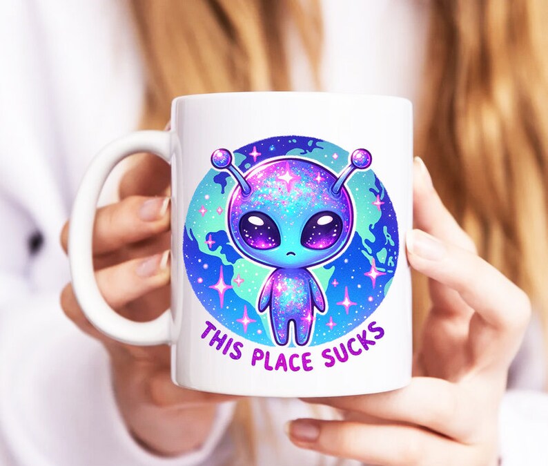 This Place Sucks Funny Alien PNG, Antisocial Alien Clipart, Sarcastic ...