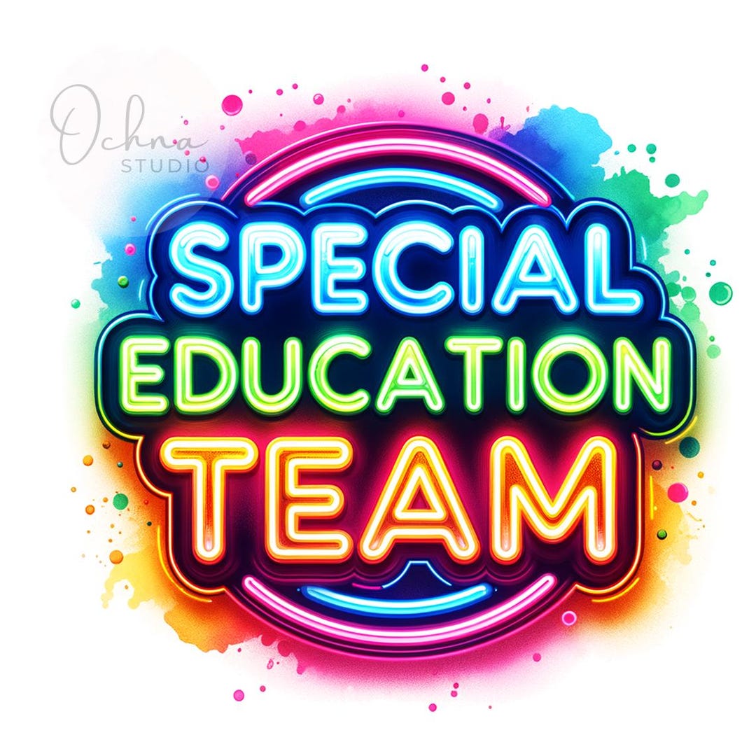 Special Education Team PNG, Neon Png, Colorful Neon Png, Sped Teacher ...