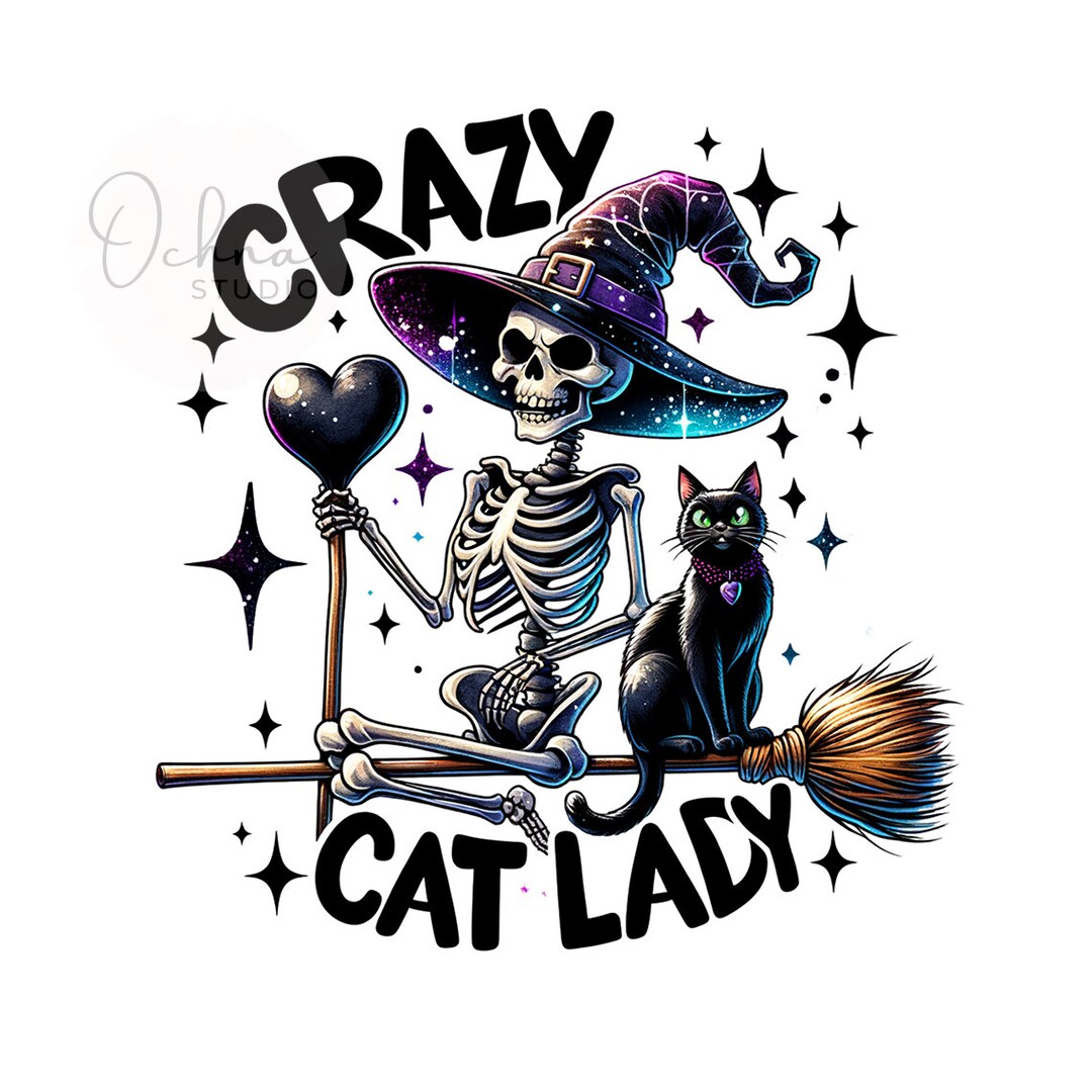 Crazy Cat Lady PNG, Skeleton PNG, Funny Cat Lady Clipart, Cat Png ...