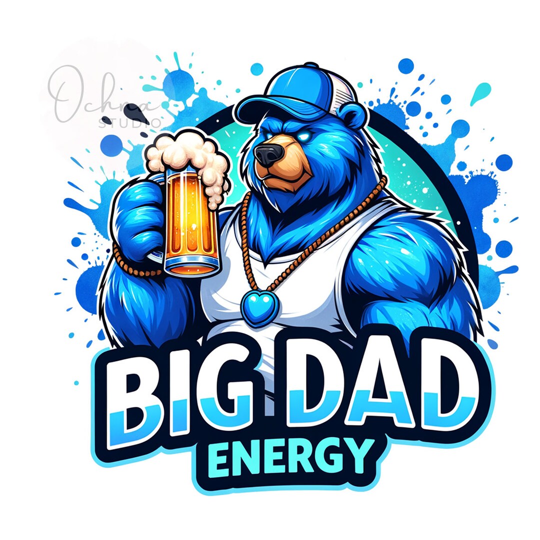 Big Dad Energy Bear PNG, Dad Joke Clipart, Bear Png, Dad PNG, Snarky ...