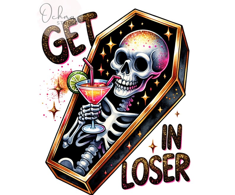 Get in Loser PNG, Snarky Skeleton PNG, Spooky Skeleton Png, Gothic ...