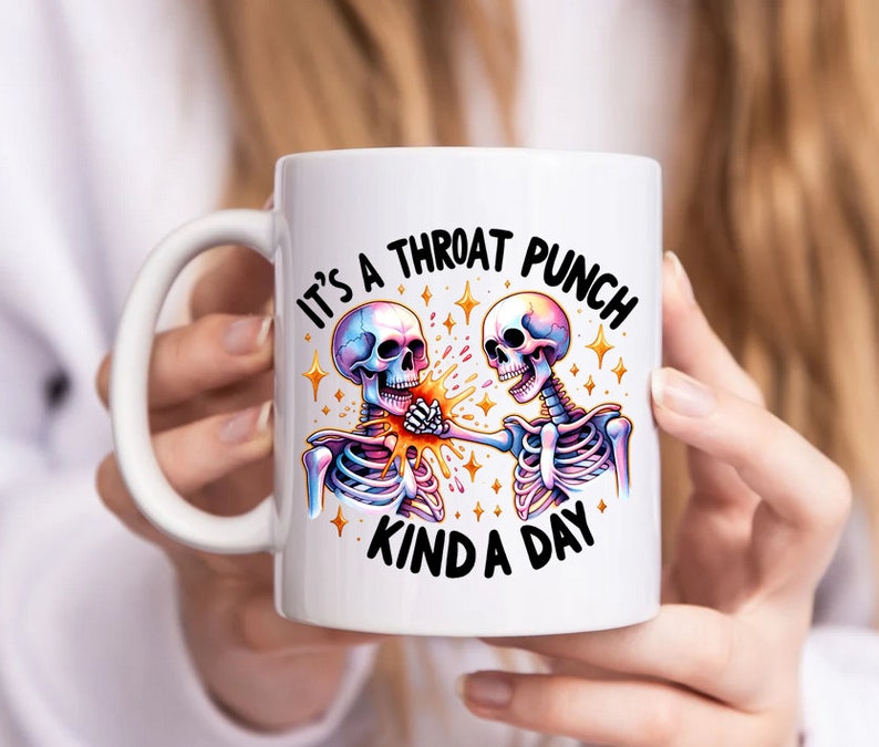 It's a Throat Punch Kinda Day Clipart, Sarcastic Skeleton, Funny Snarky ...