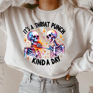 It's a Throat Punch Kinda Day Clipart, Sarcastic Skeleton, Funny Snarky ...