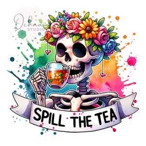 Spill the Tea PNG, Skeleton Clipart, Snarky Skeleton Clipart, Spooky ...