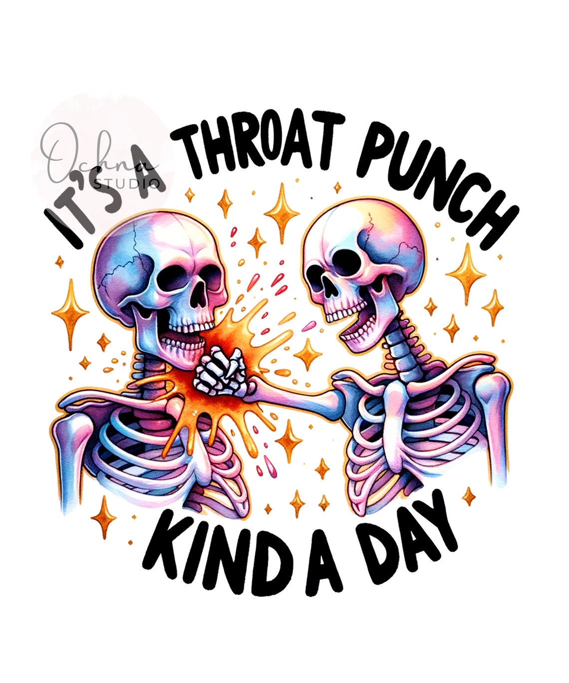 It's a Throat Punch Kinda Day Clipart, Sarcastic Skeleton, Funny Snarky ...