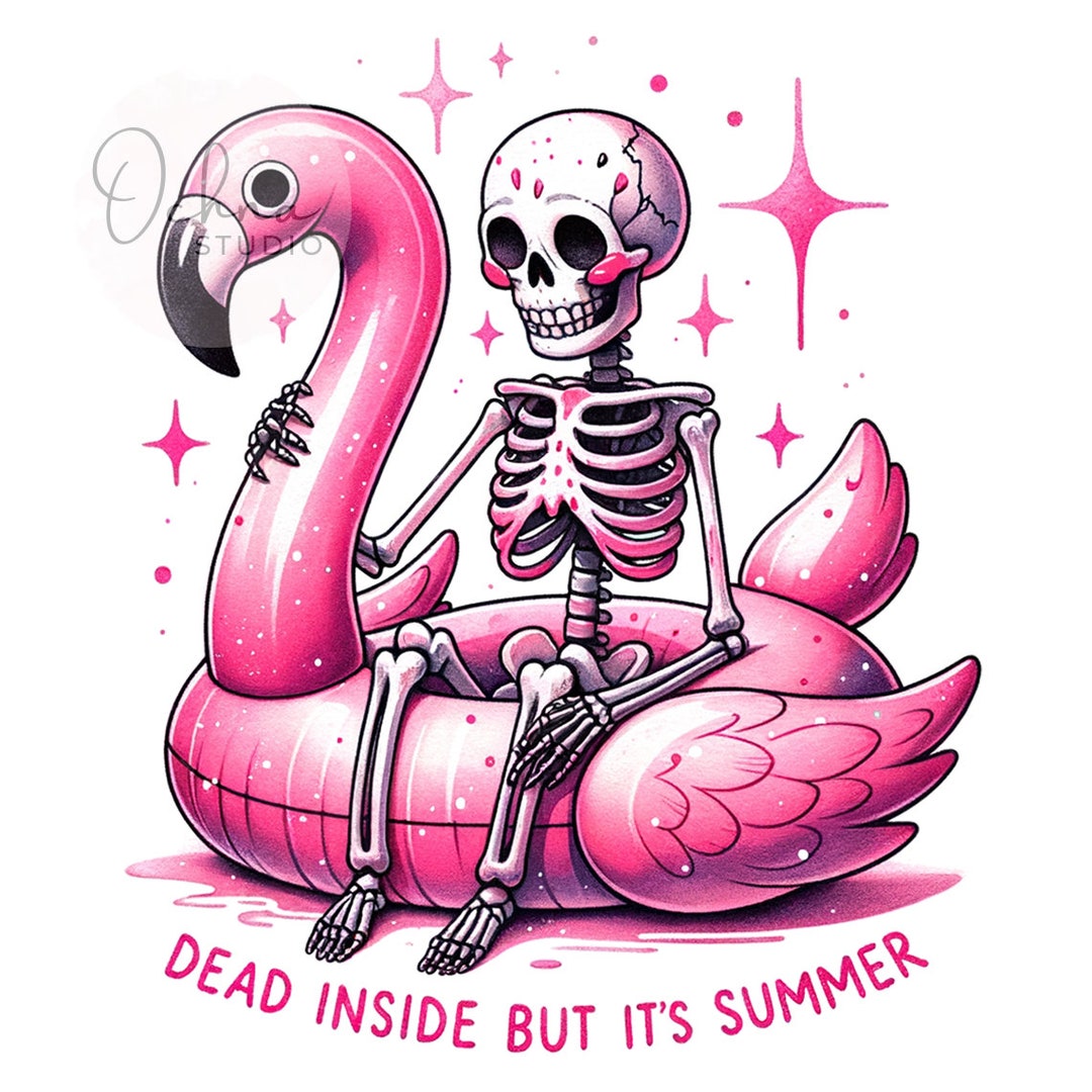 Dead Inside but It's Summer PNG , Flamingo Float Png, Sarcastic PNG ...