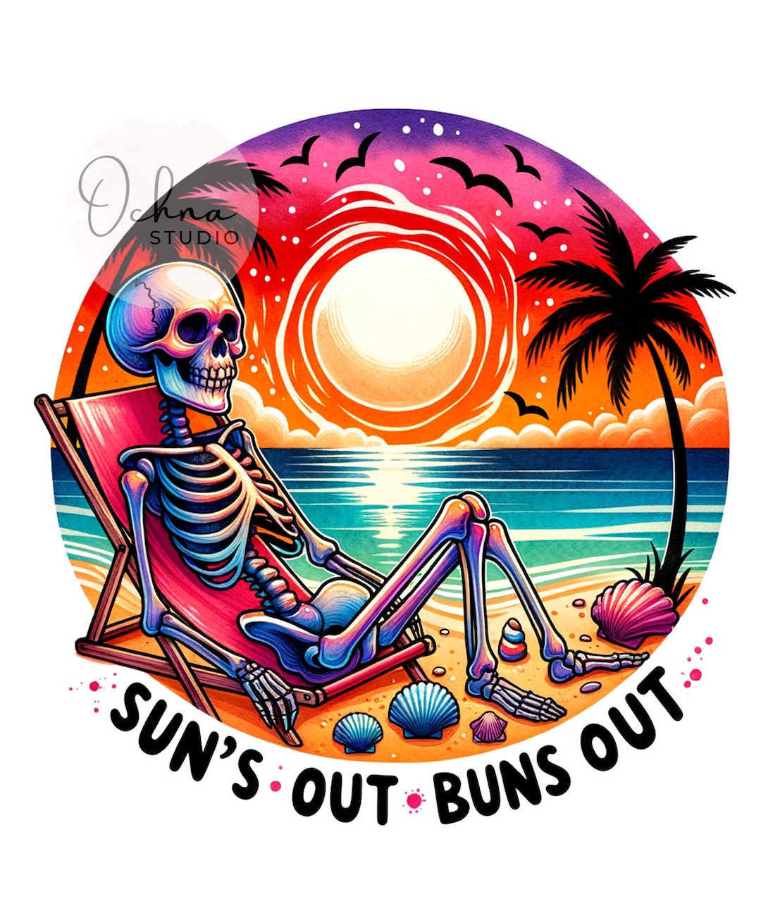 Suns Out Buns Out PNG, Summer Skeleton, Sarcastic Skeleton, Beach ...