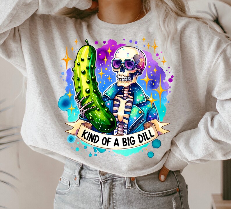 Kind of a Big Dill Png, Dill With It PNG, Skeleton Pickle PNG, Dill ...