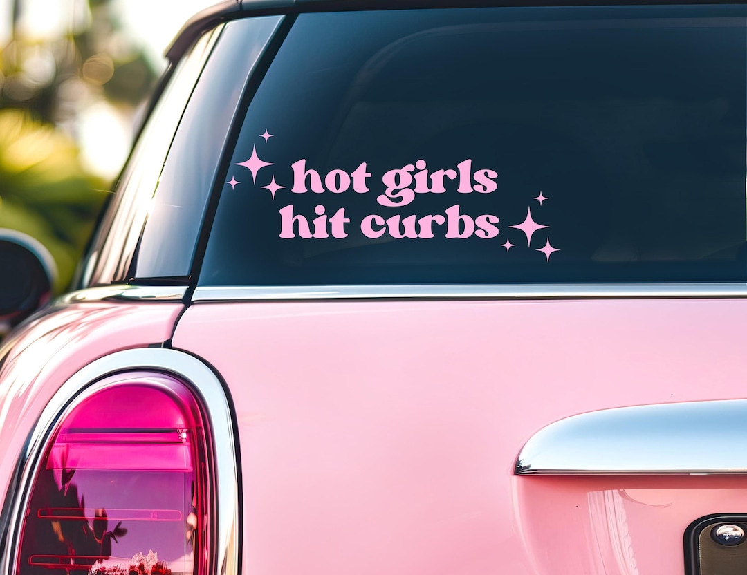 Hot Girls Hit Curbs Bumper Sticker Vinyl Decal for Cars - Etsy