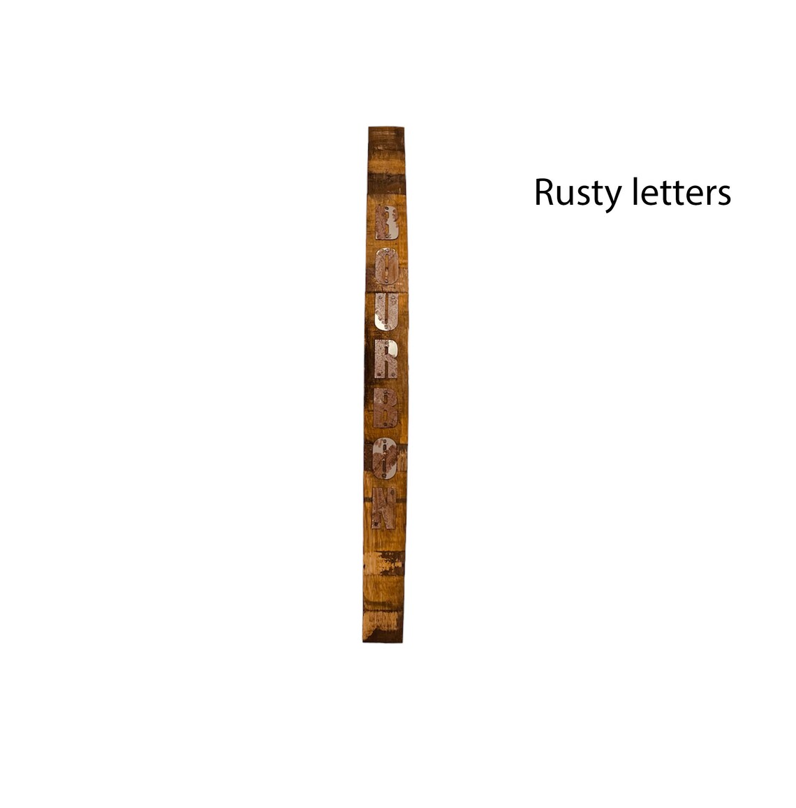 Used Bourbon Barrel Stave With Laser Cut Steel Letters Spelling Out ...