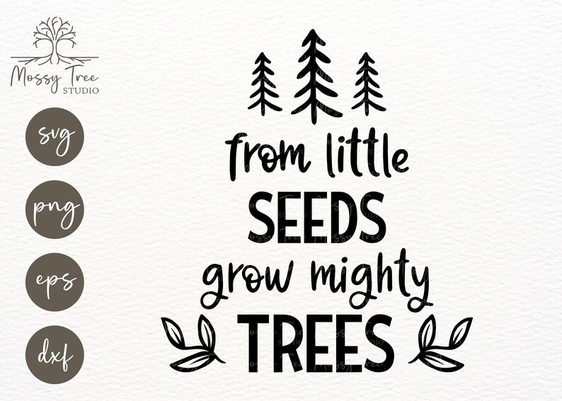 From Little Seeds Grow Mighty Trees SVG | Teacher Appreciation SVG ...