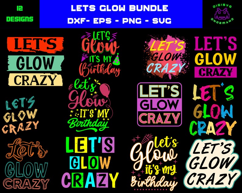 Glow Party Svg Lets Glow Its My Birthday Svg Lets Glow Crazy - Etsy Glow Party Svg Lets Glow Its My Birthday Svg Lets Glow Crazy - Etsy