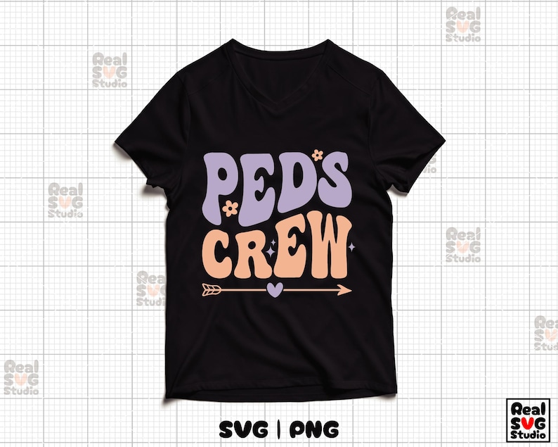 Peds Crew Svg | Pediatric Nurse Svg | Peds Crew Sublimation Shirt ...