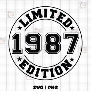 Limited Edition 1987 SVG, PNG | Birthday Svg | Est 1987 Shirt Svg ...