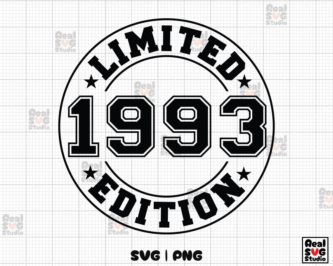 Limited Edition 1993 Birthday SVG PNG: Shirt Design Cut Files (digital ...
