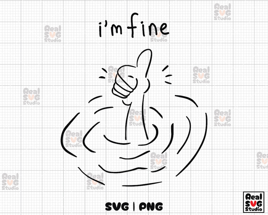 I'm Fine SVG PNG Motivational Svg Mental Health Svg Stolid Svg I'm Fine ...