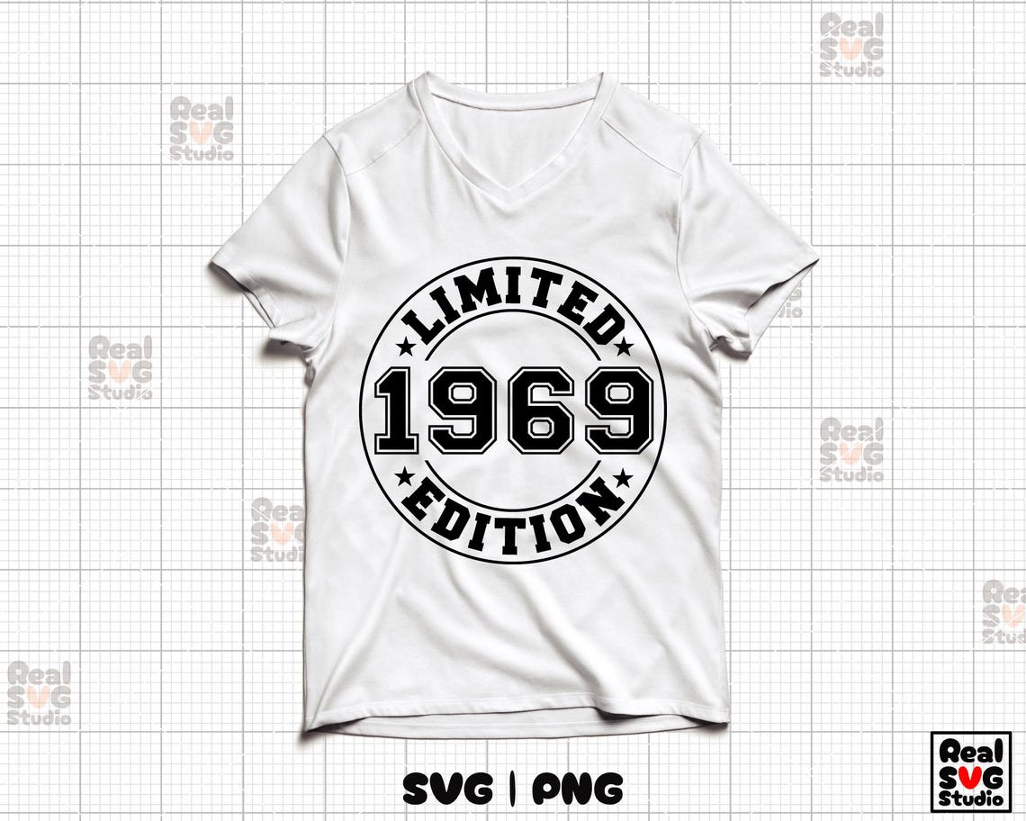 Limited Edition 1969 SVG, PNG Birthday Svg Est 1969 Shirt Svg Birthday ...