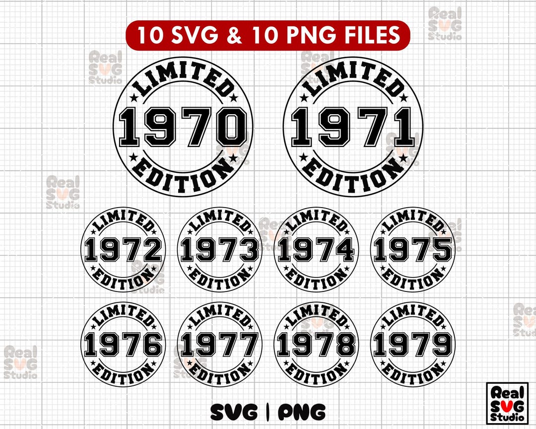 Limited Edition 1970-1979 Bundle SVG, PNG | 1970, 1971, 1972, 1973 ...