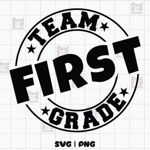 Team First Grade SVG, PNG | First Day of School Svg | Back to School ...