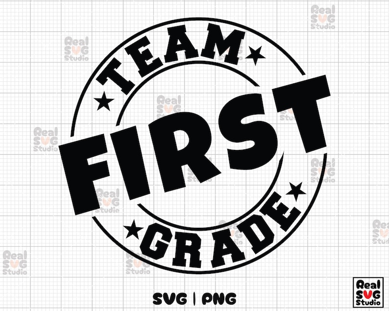 Team First Grade SVG, PNG | First Day of School Svg | Back to School ...
