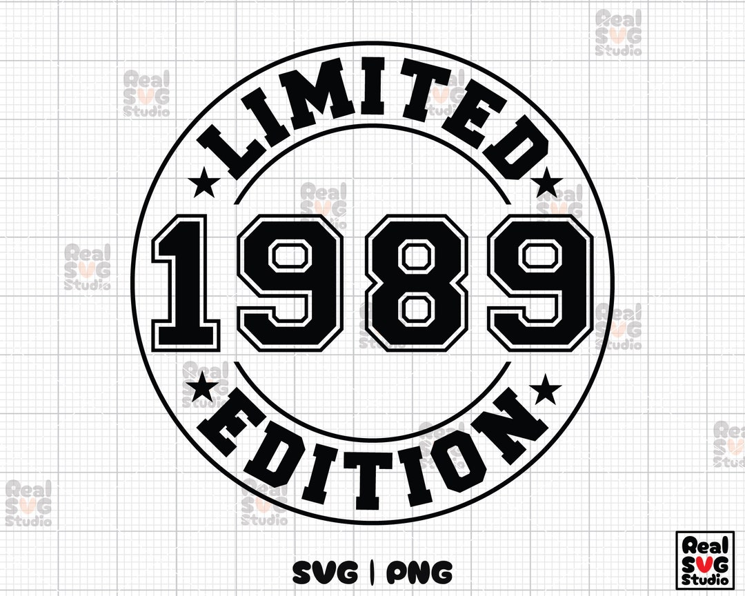 Limited Edition 1989 Birthday SVG, PNG Cut Files - Etsy
