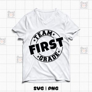 Team First Grade SVG, PNG | First Day of School Svg | Back to School ...