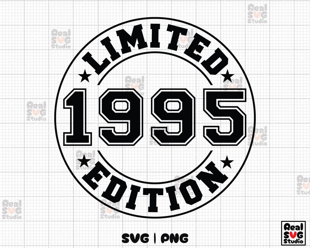 Limited Edition 1995 SVG, PNG | Birthday Svg | Est 1995 Shirt Svg ...