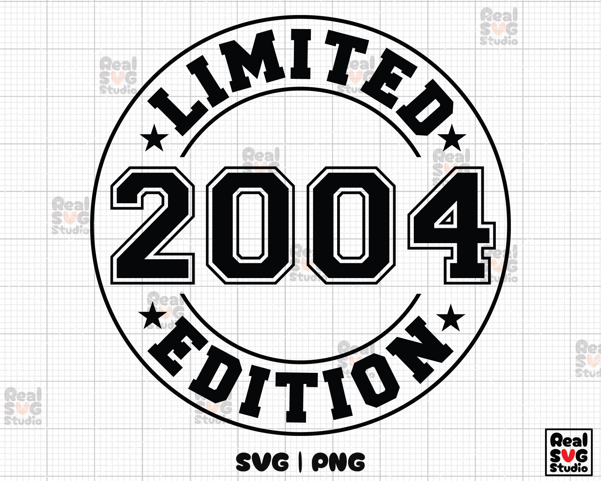 Limited Edition 2004 SVG, PNG Birthday Svg Est 2004 Shirt Svg Birthday ...