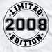 Limited Edition 2008 Birthday SVG PNG: Shirt Design Cut Files (digital ...