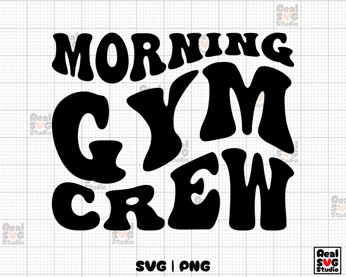 Morning Gym Crew SVG PNG: Wavy Stacked Letters, Workout Design (digital ...