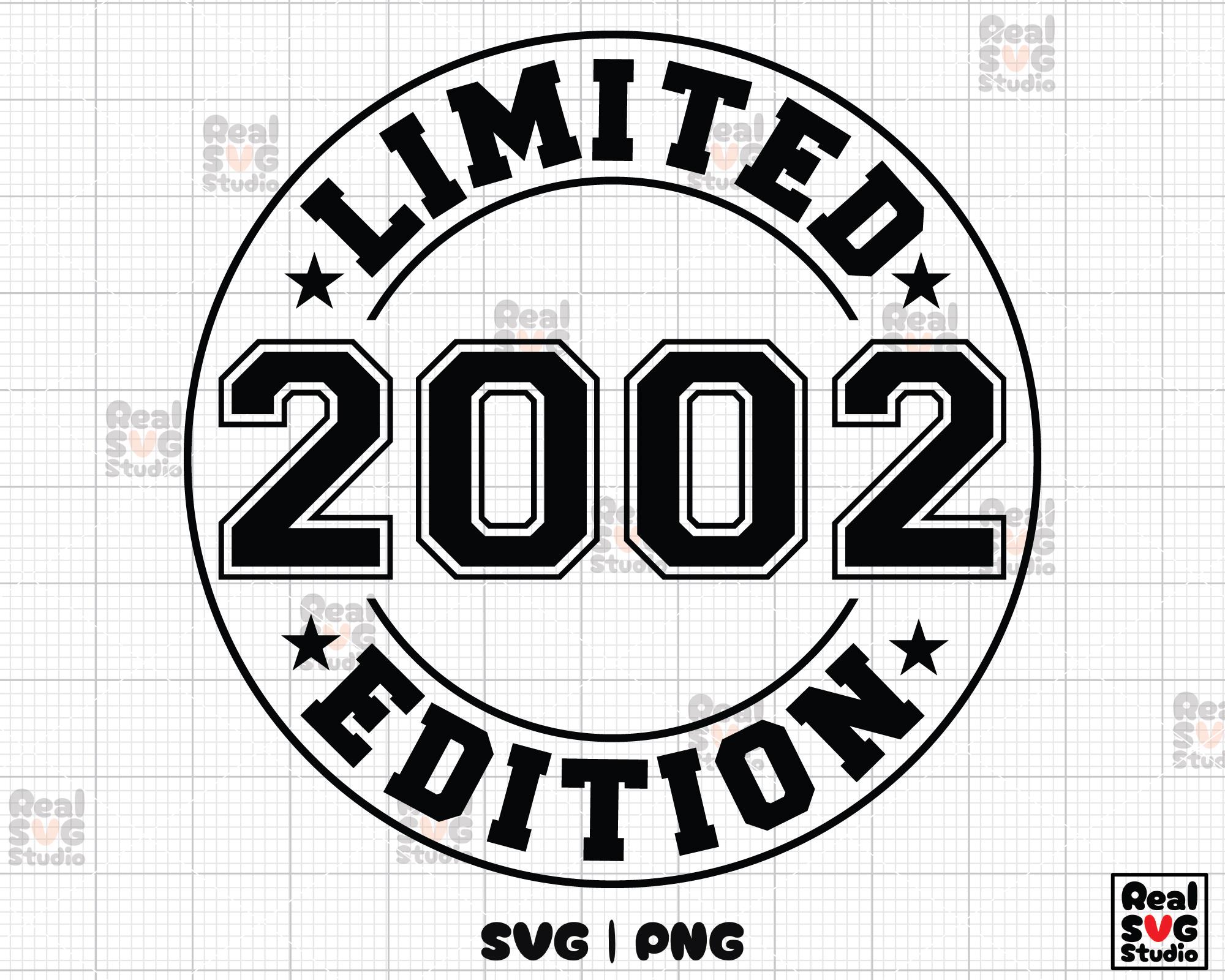 2002 Birthday SVG PNG: Limited Edition Shirt Design (digital Download ...