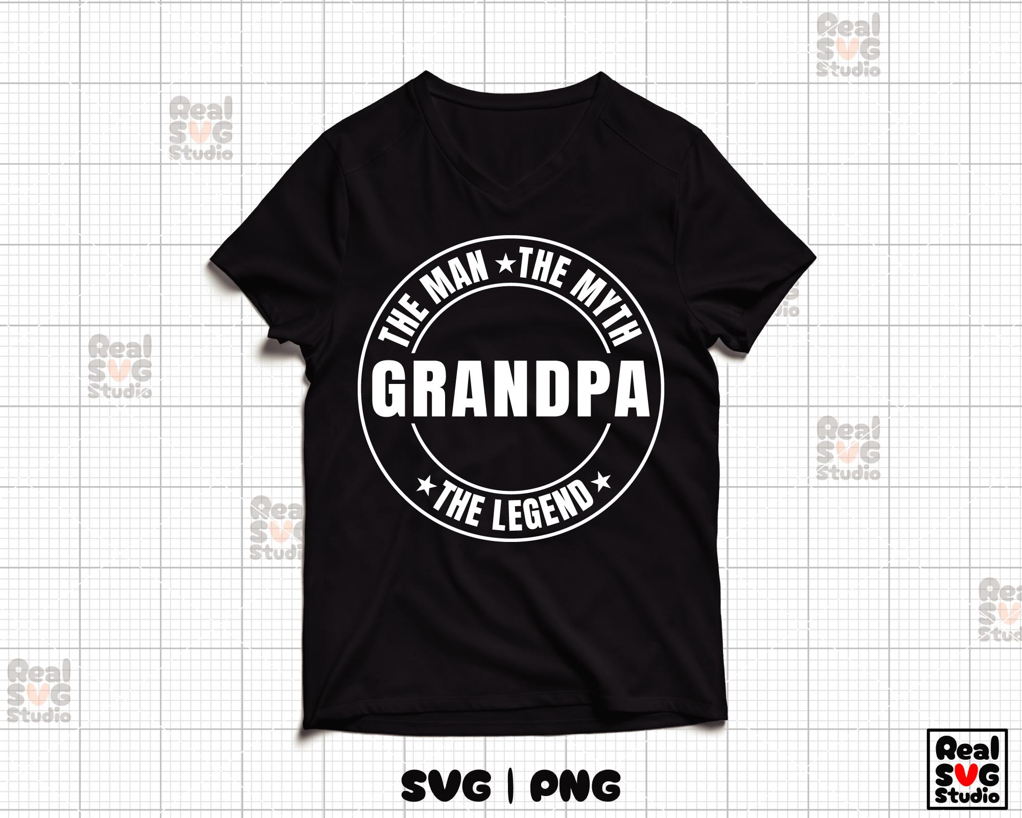 Grandpa the Man the Myth the Legend SVG PNG Grandpa Svg Grandfather Svg ...