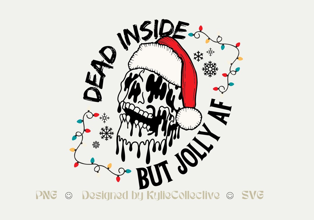 Dead Inside Christmas SVG PNG Digital Download File - Etsy