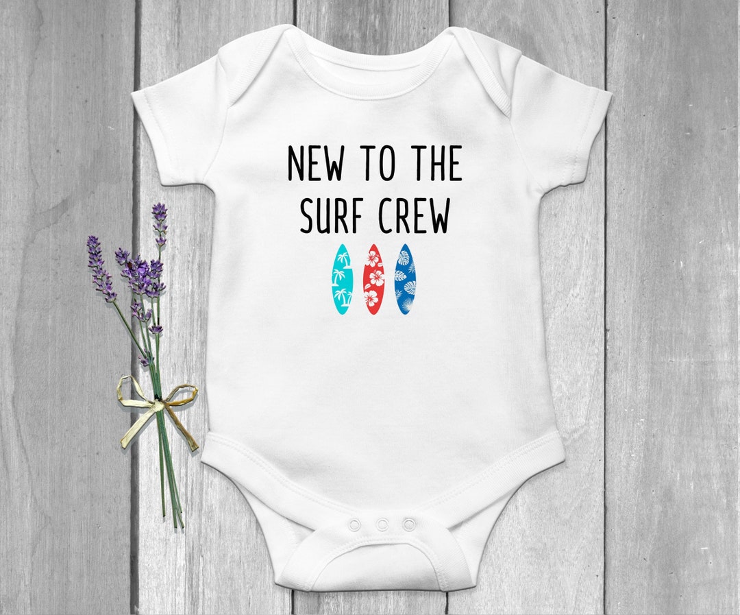 Surf Baby Bodysuit, New to the Crew, Cute Surfing Baby Outfit, Beach ...