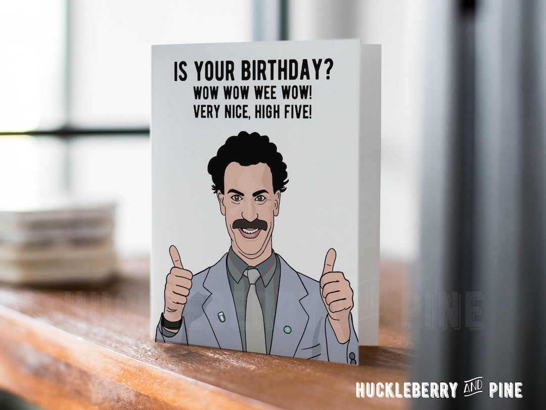 Borat Birthday Card, is Your Birthday? Very Nice, Borat Greeting Card, Funny Birthday Card - Etsy