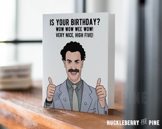 Borat Birthday Card, is Your Birthday? Very Nice, Borat Greeting Card ...