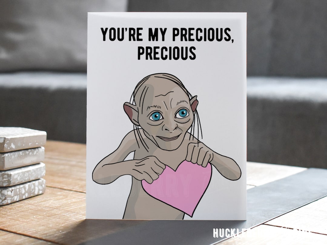 Funny Valentine's Day Card, "you're My Precious" Love Card, Fantasy ...