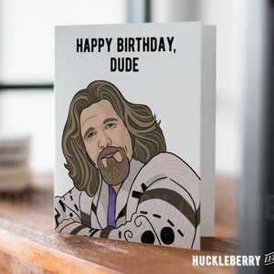 The Dude Birthday Card, Big Lebowski Birthday Card, the Big Lebowski ...