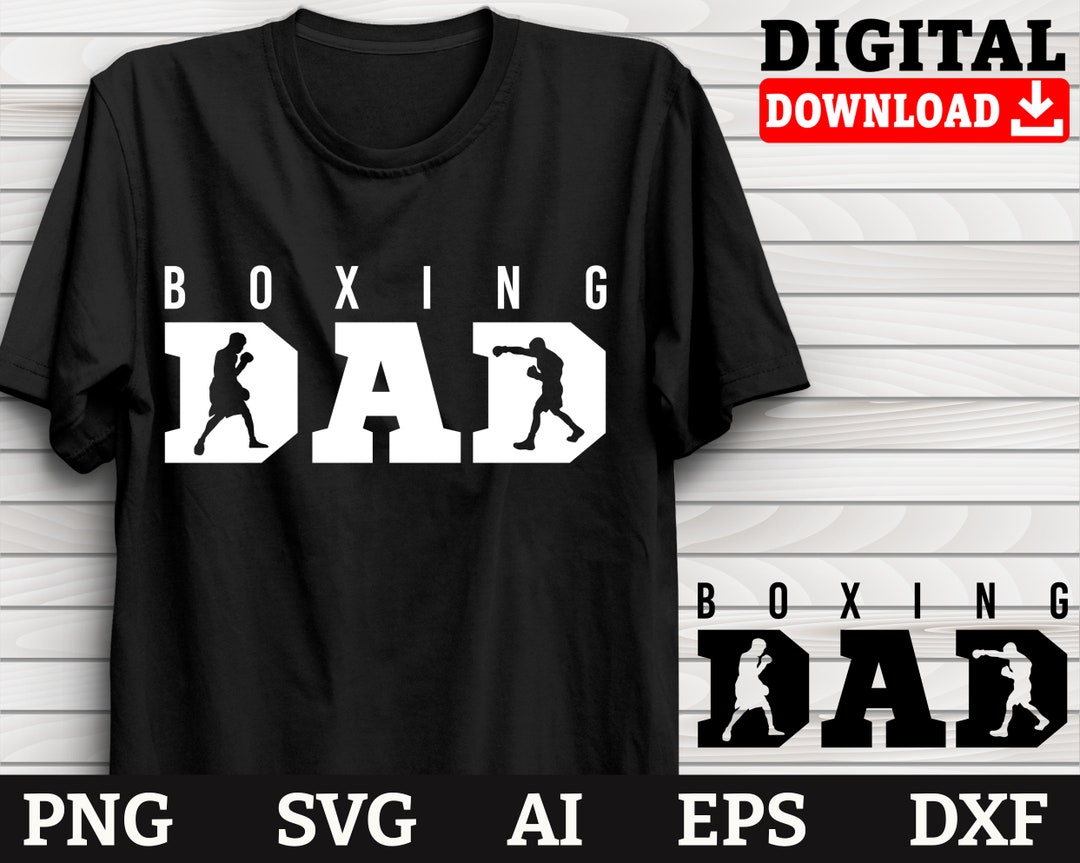 Boxing Svg, Boxing Dad-cool Boxing Graphic Theme, Boxing Mom Svg, for ...