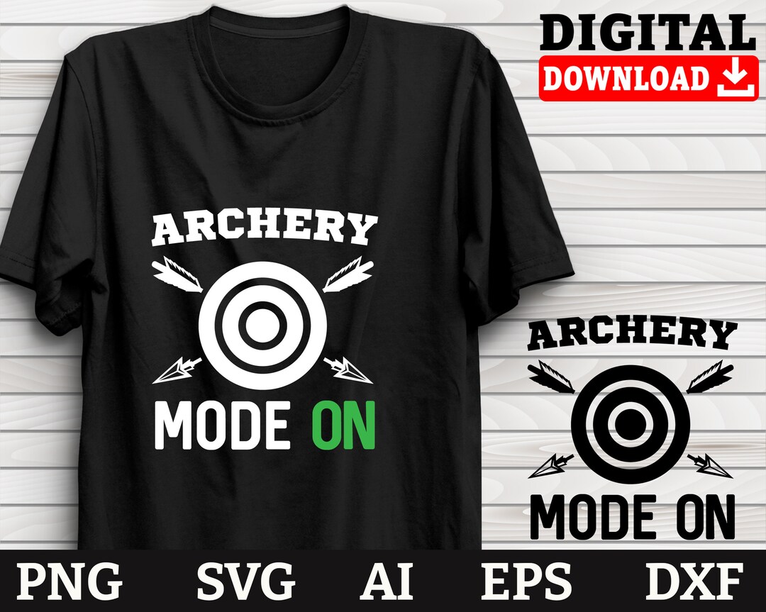 Archer Svg, Archery Mode On-cool Archer Design Png Dxf Svg Files ...