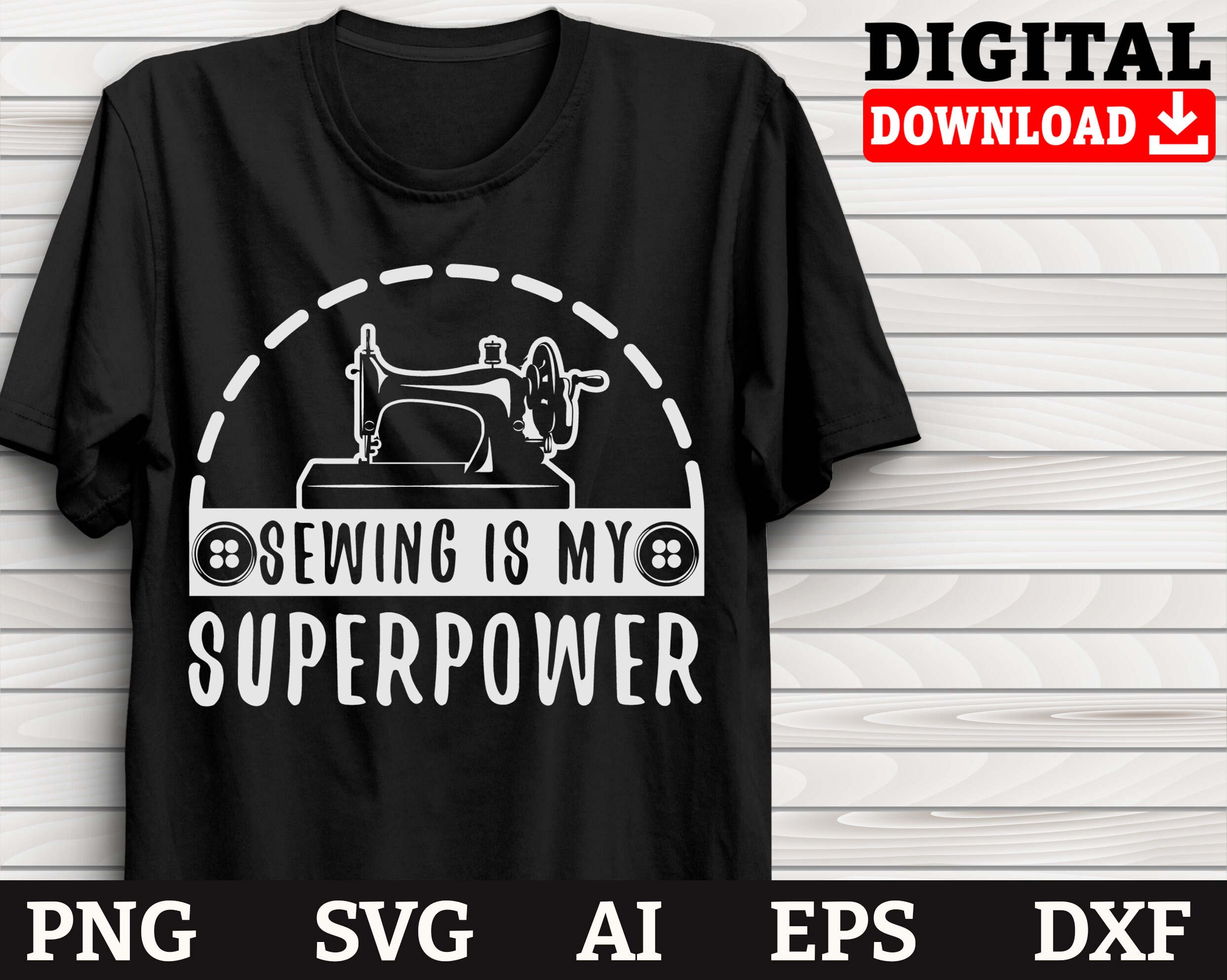 Sewing Svg, Sewing is My Superpower, Sewing Machine Svg, Sewing Mom Svg ...