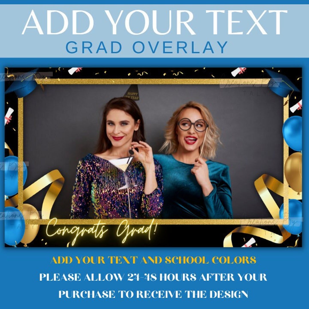 Graduation Overlay Filter 360 Photo Booth Overlay, Graduation Overlay ...