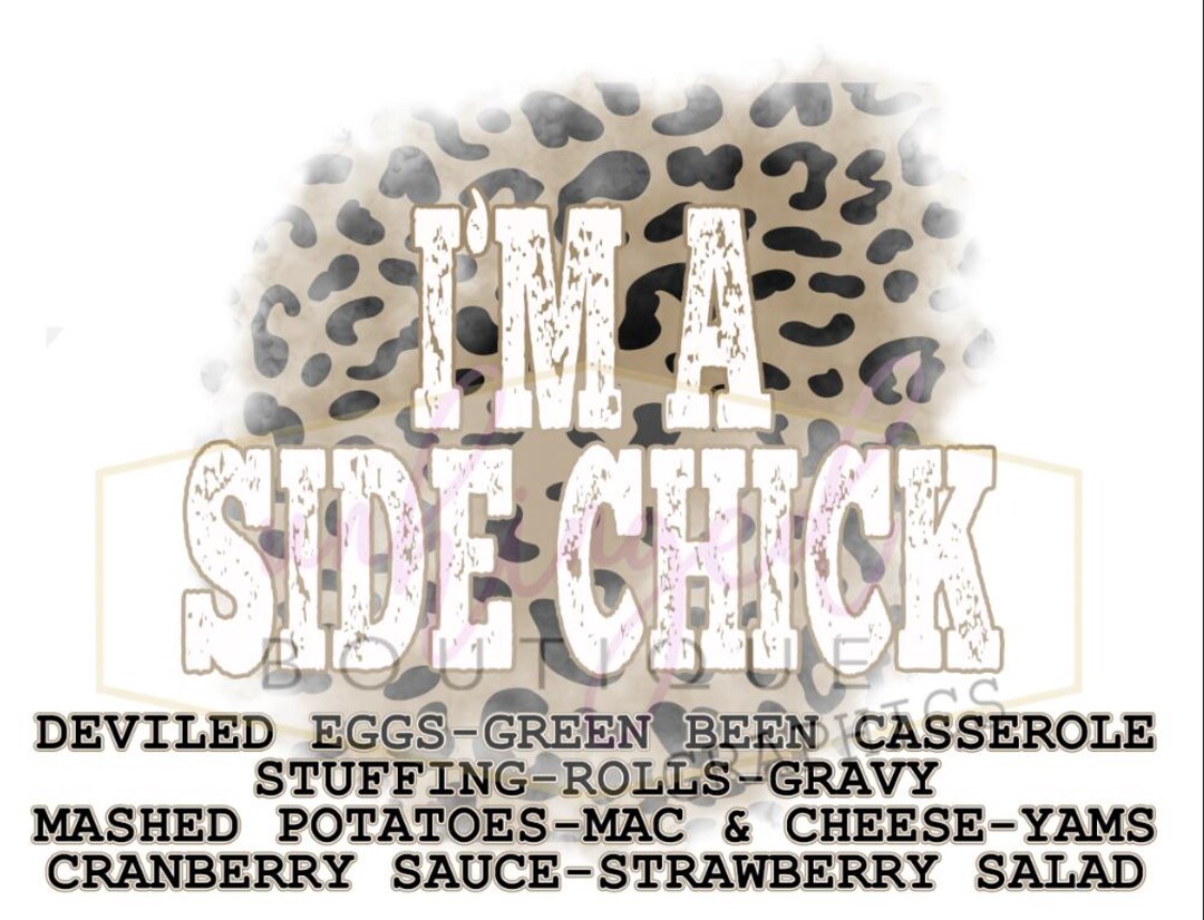 I'm A Side Chick PNG Download - Etsy