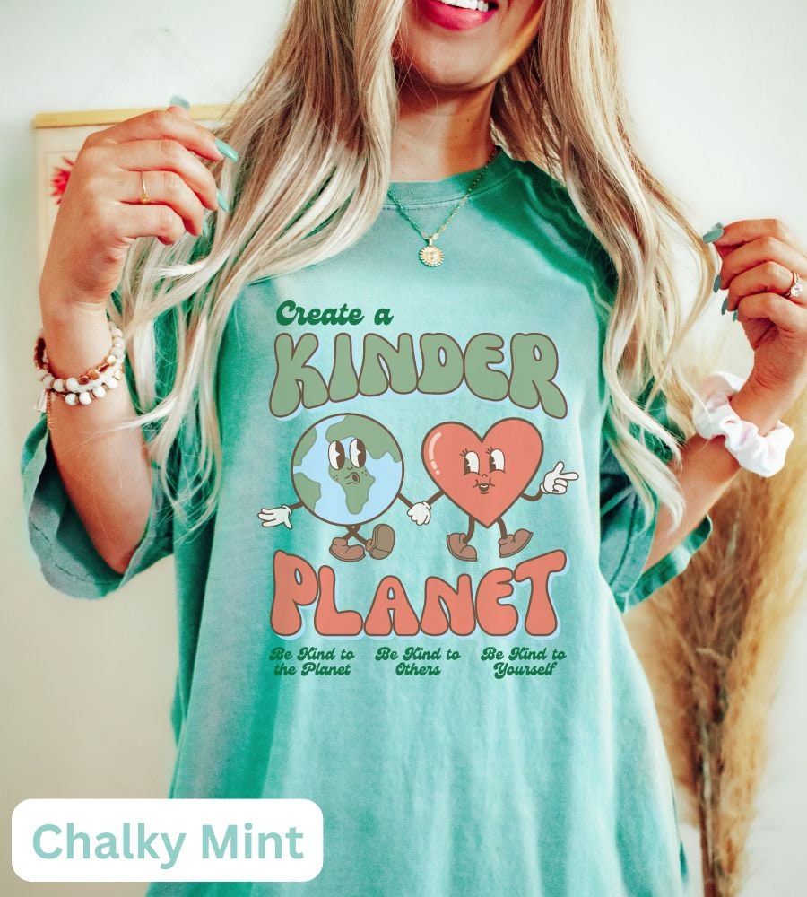 Create A Kinder Planet Shirt Granola Girl VSCO Shirt Earth Day Shirt ...