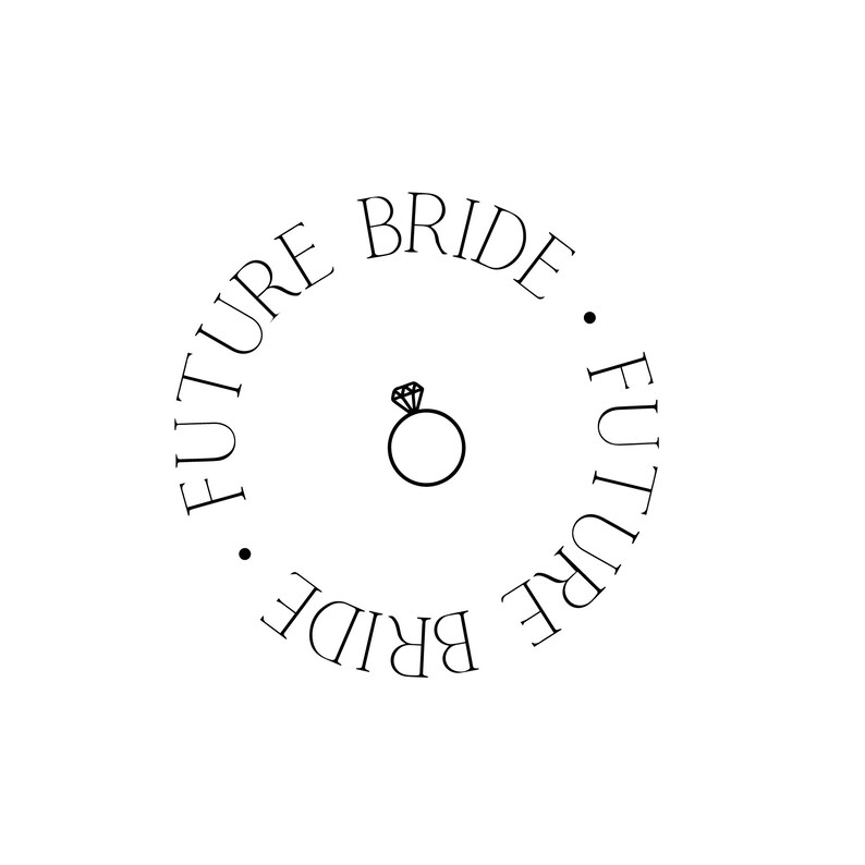 Future Bride, Bride to Be | SVG/PNG/EPS File | Instant Digital Download ...