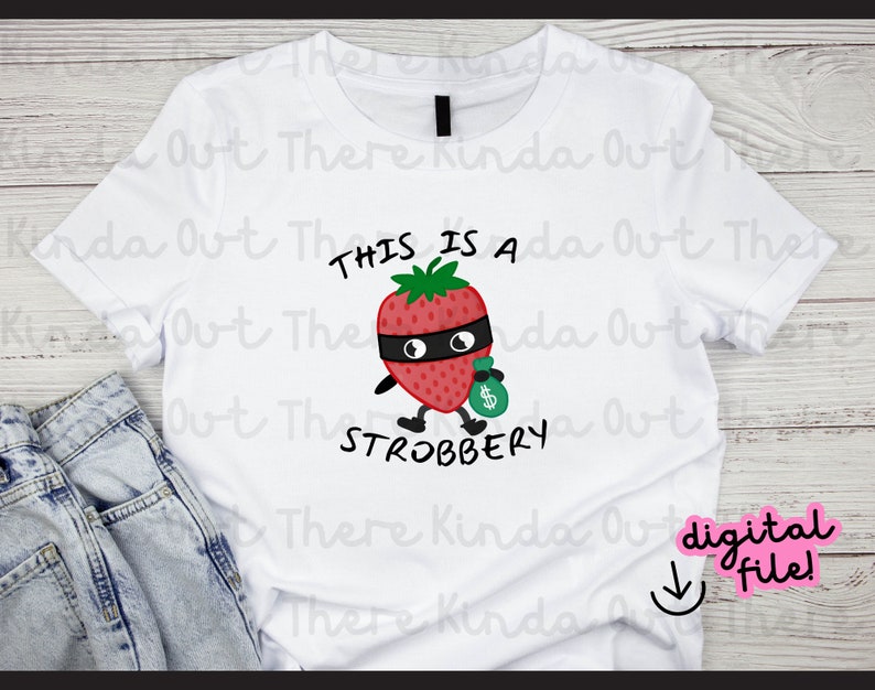 This is A Strobbery PNG, Funny Fruit Pun Digital Illustration, Trendy ...