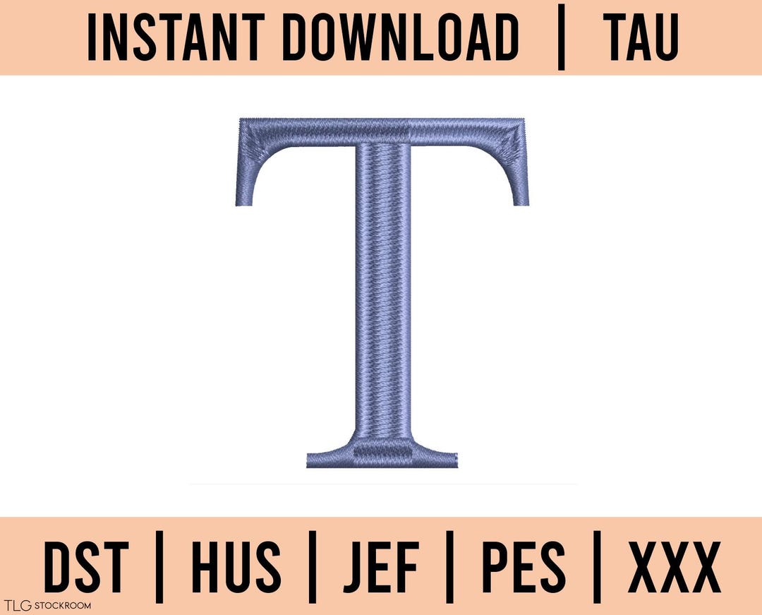Tau Embroidery Instant Download, Greek Letter Digitized, Dst, Hus, Jef ...