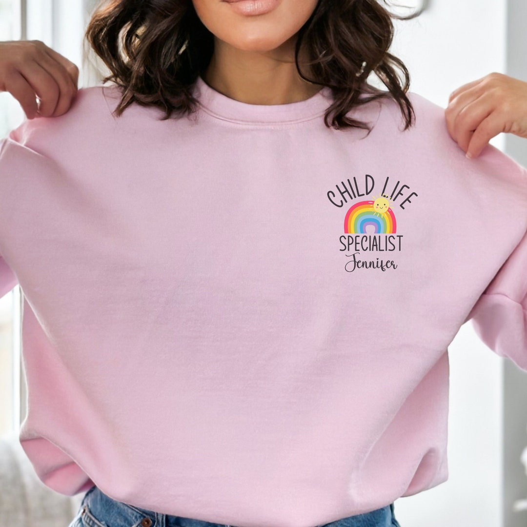 Personalized Child Life Specialist Sweatshirt, Rainbow Design - Etsy