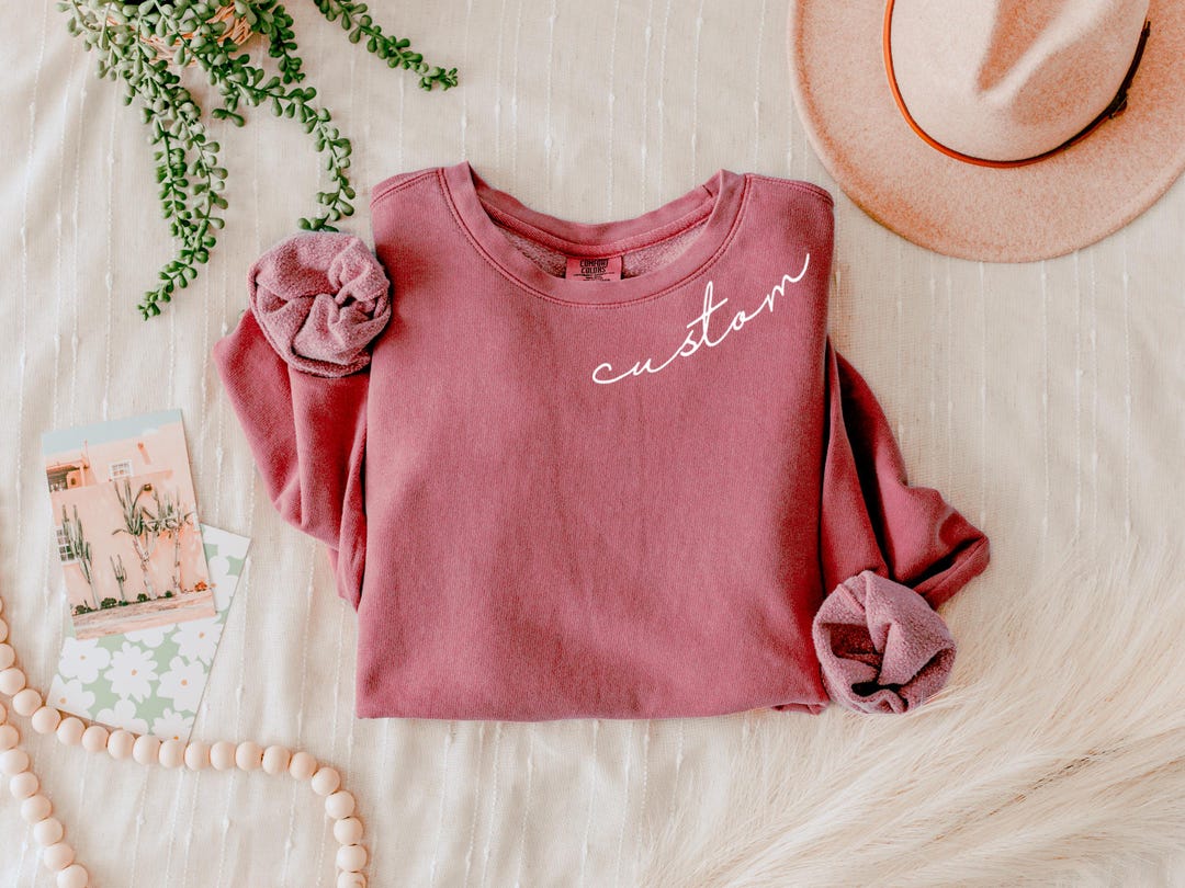 Comfort Colors Custom Neck Around Cursive Letters Sweatshirt ...